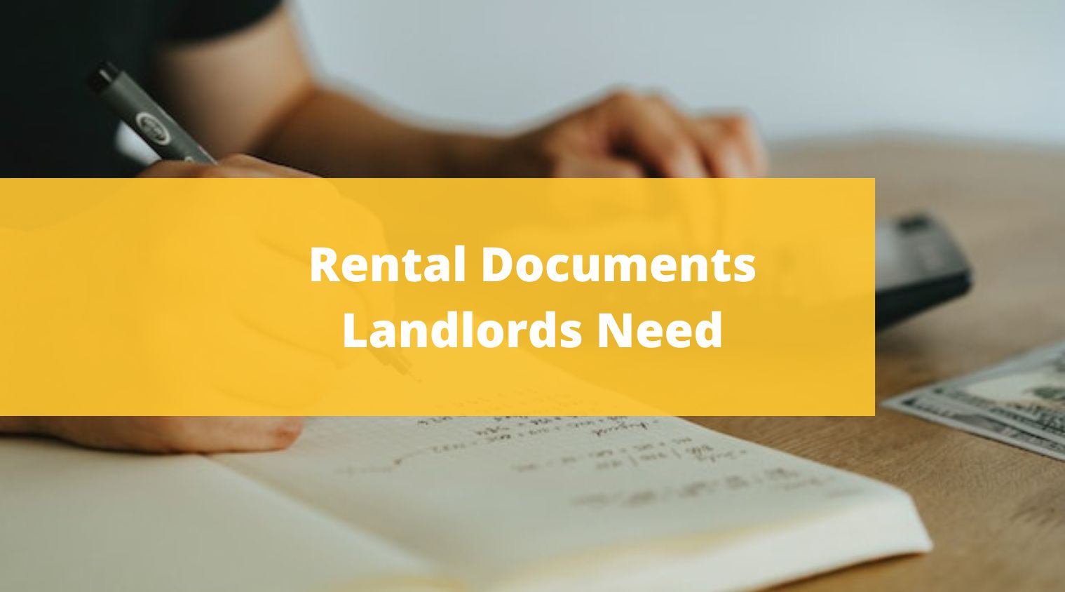 Rental Documents: Ultimate Landlord Guide